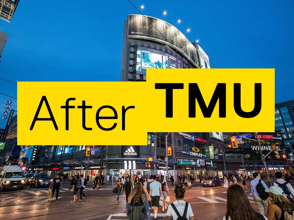 After TMU: Alumni share advice for students and recent graduates ...