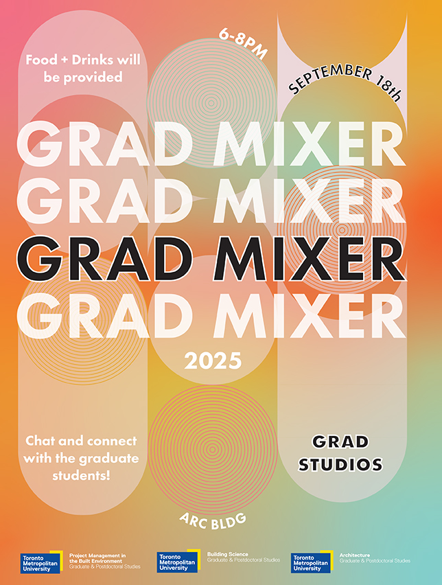 Graduate Student Mixer - Architectural Science - Toronto Metropolitan ...