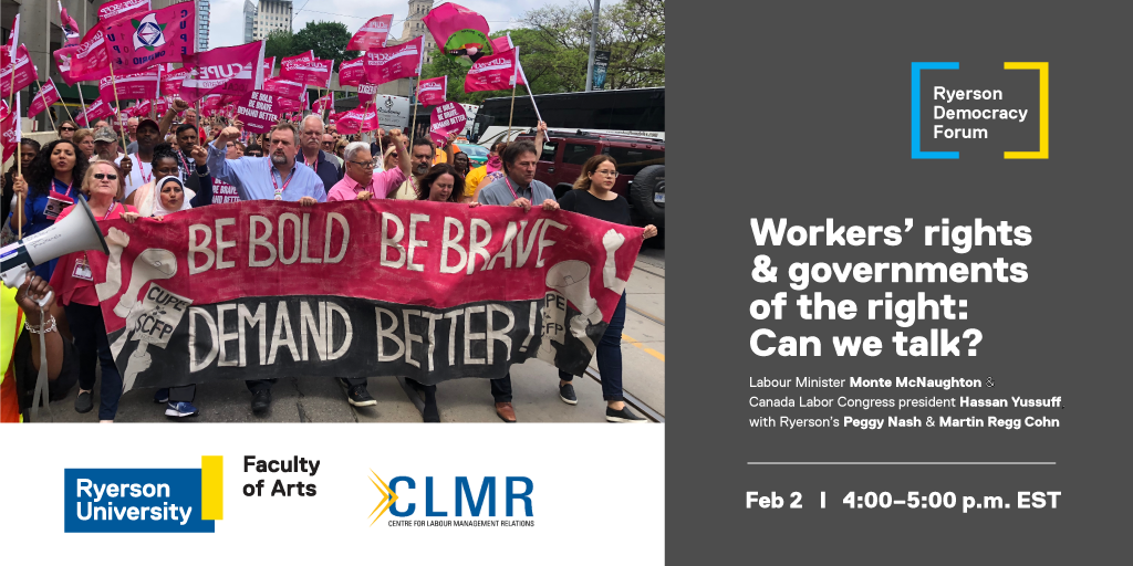Workers’ rights and governments of the right: Can we talk? (Ryerson ...