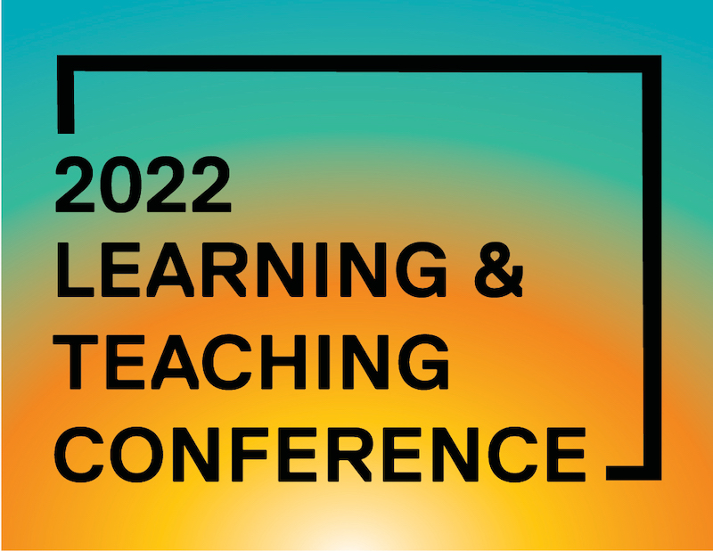 Learning and Teaching Conference - Centre for Excellence in Learning ...