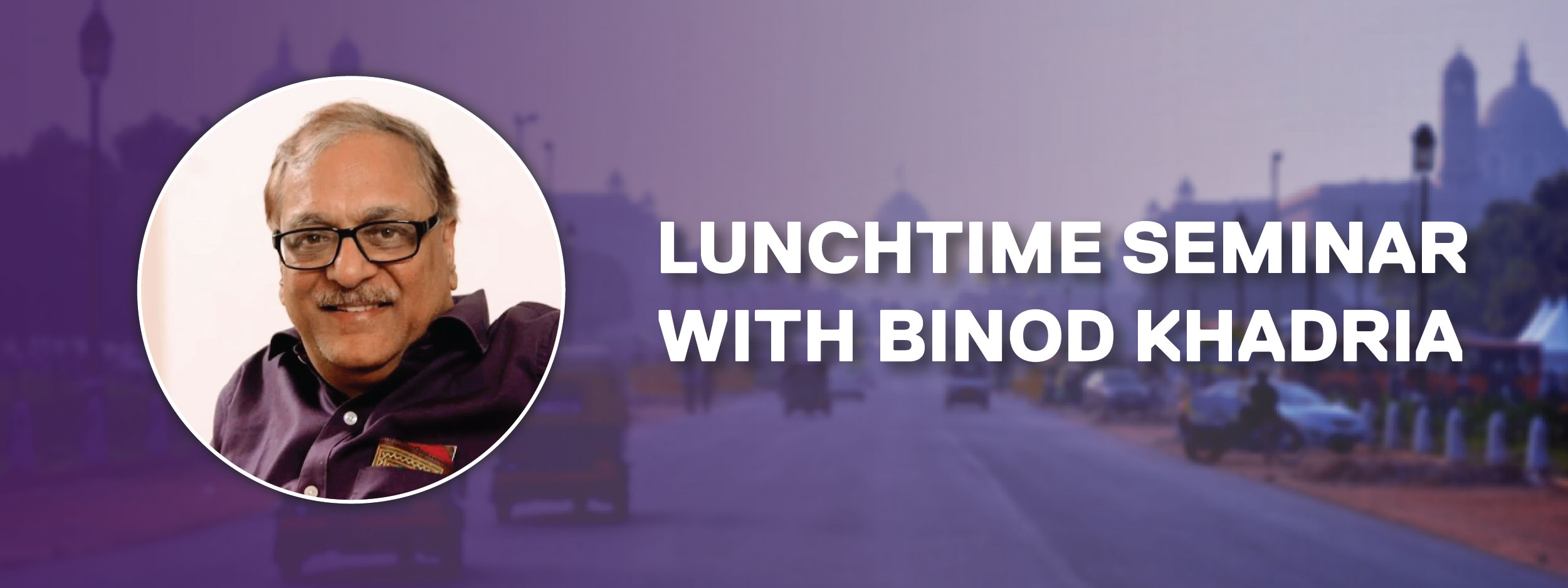 Lunchtime seminar with Binod Khadria - CERC in Migration and ...