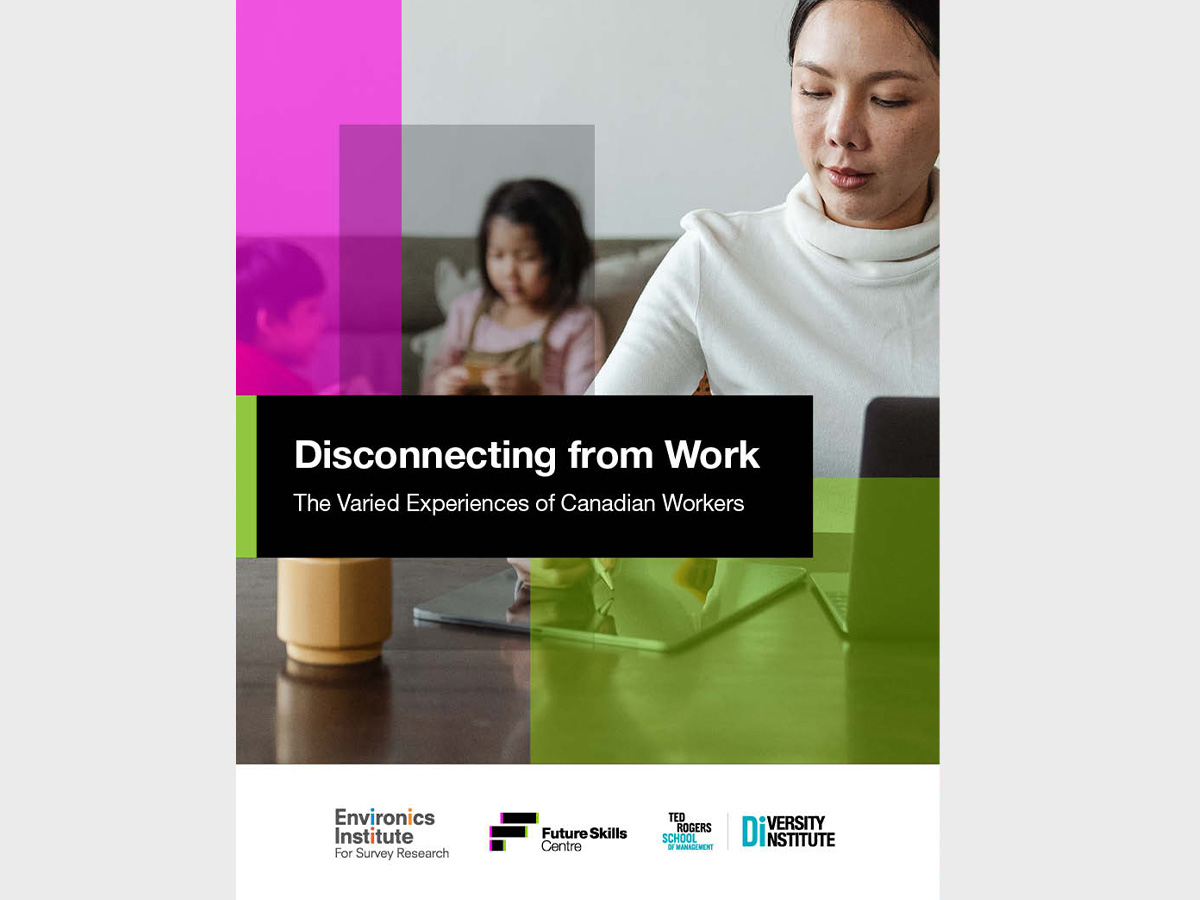 Disconnecting from Work: The Varied Experiences of Canadian Workers - Diversity Institute ...