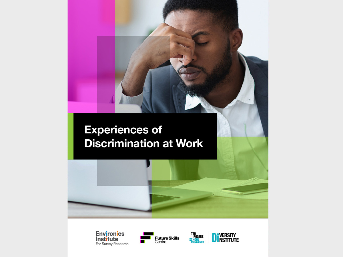 Experiences of Discrimination at Work - Diversity Institute - Toronto ...