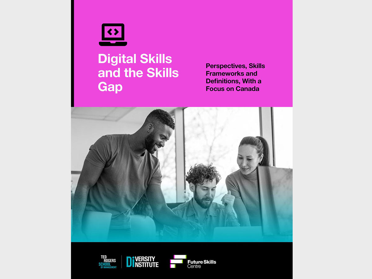 Digital Skills and the Skills Gap - Diversity Institute - Toronto ...