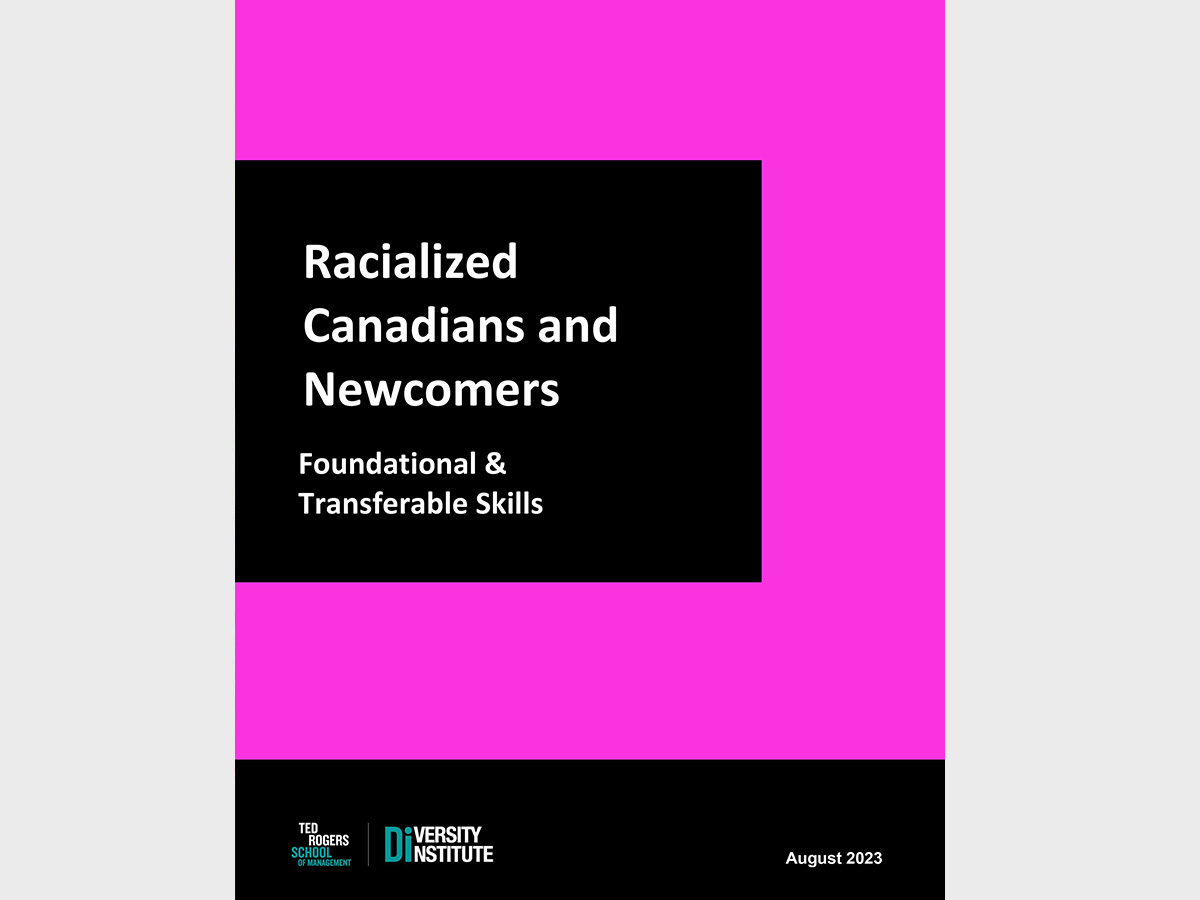 Racialized Canadians and Newcomers - Diversity Institute - Toronto ...