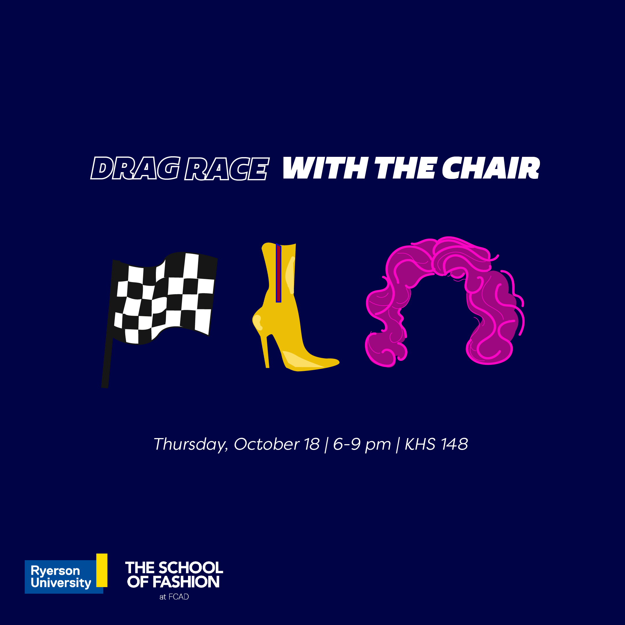 Drag Race With The Chair - Fashion - Toronto Metropolitan University (TMU)