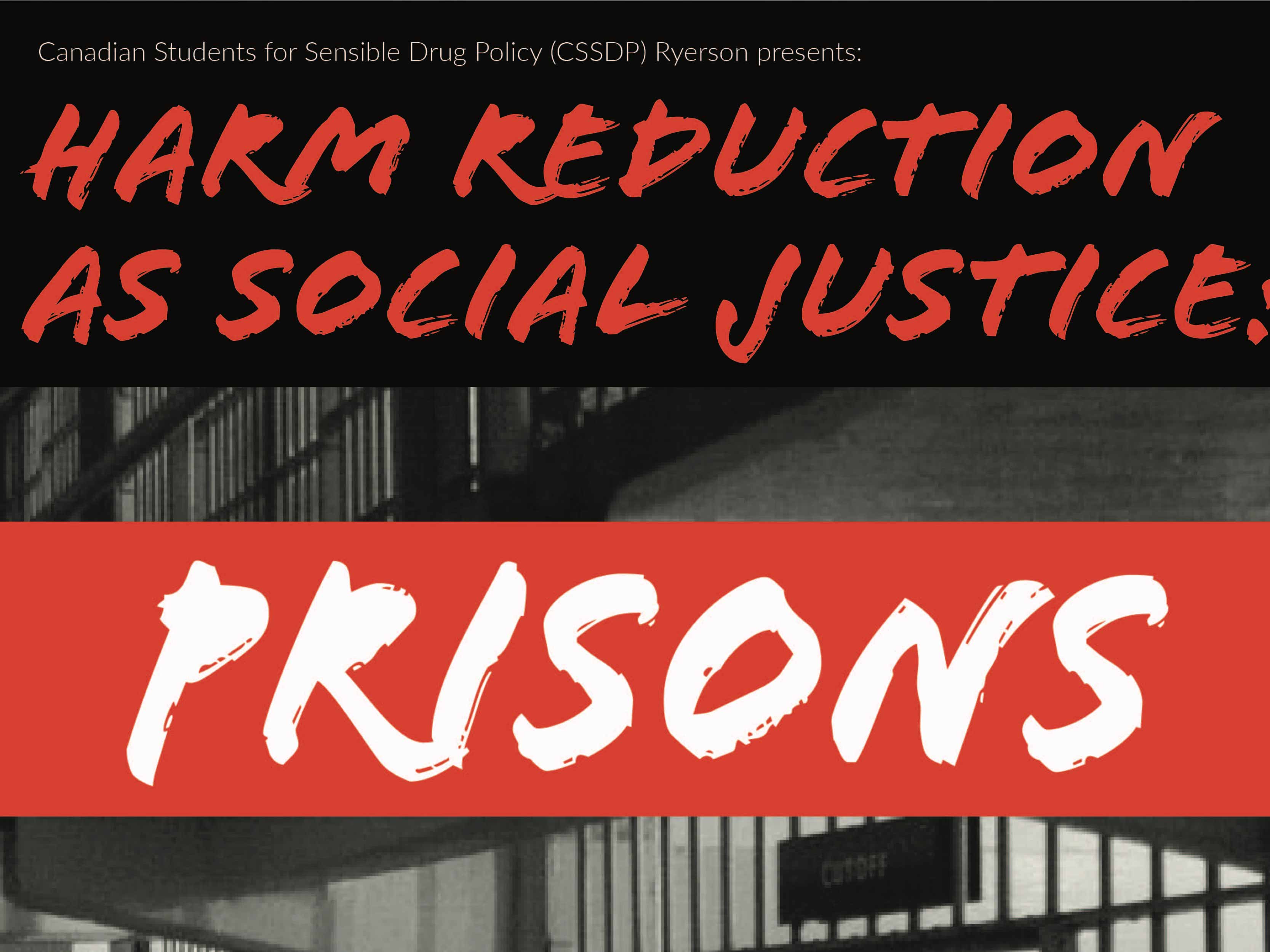 Harm Reduction as Social Justice: Prisons - Jack Layton Chair - Toronto ...