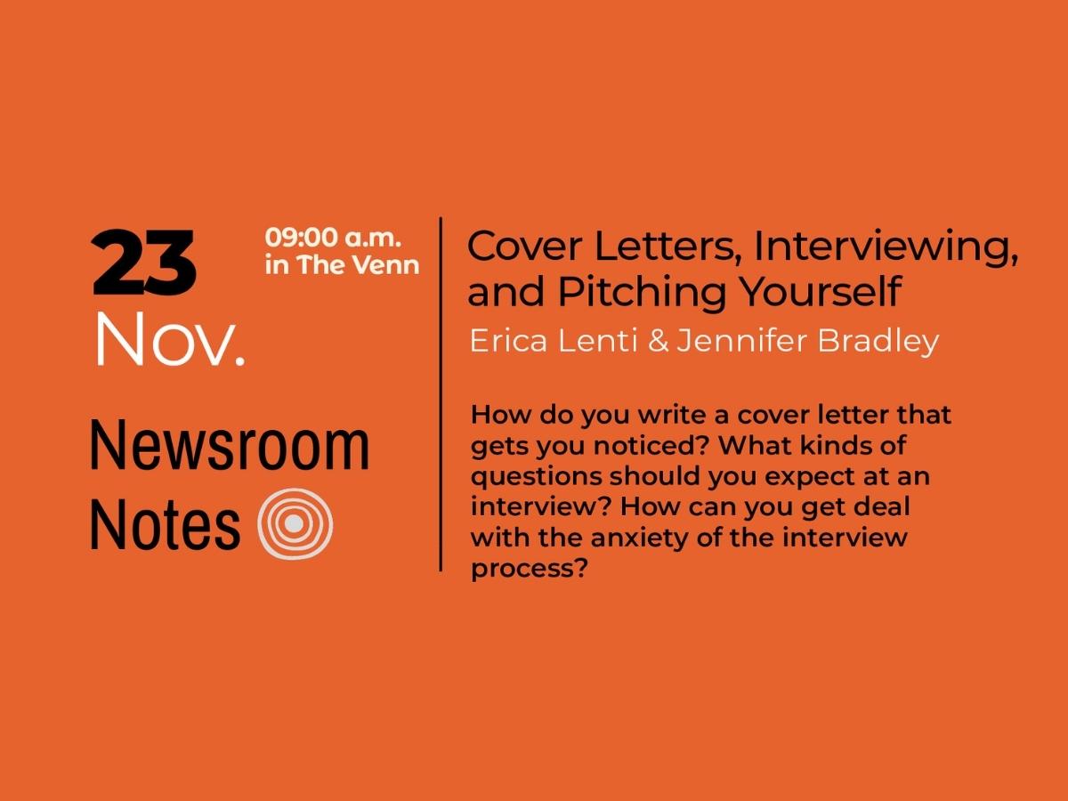 Newsroom Notes: Cover letters, Interviews and Pitching yourself ...