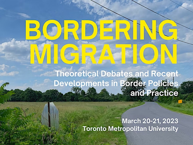 Bordering Migration Workshop Day 1 - Lincoln Alexander School of Law ...