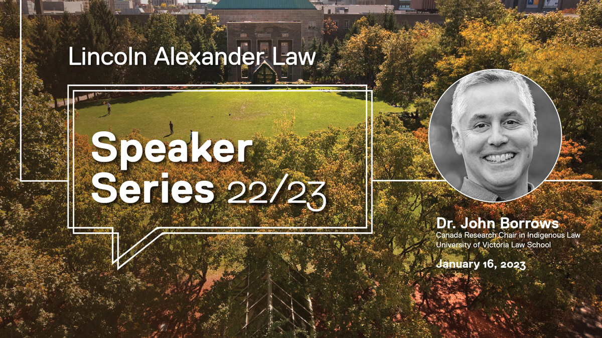 Applying Indigenous Law in Canada - Lincoln Alexander School of Law ...