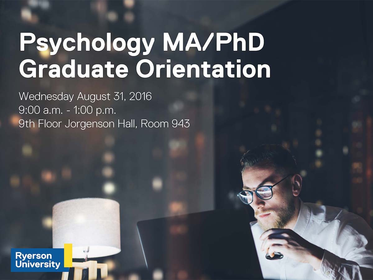 Psychology MA/PhD Graduate Orientation - Psychology - Toronto ...