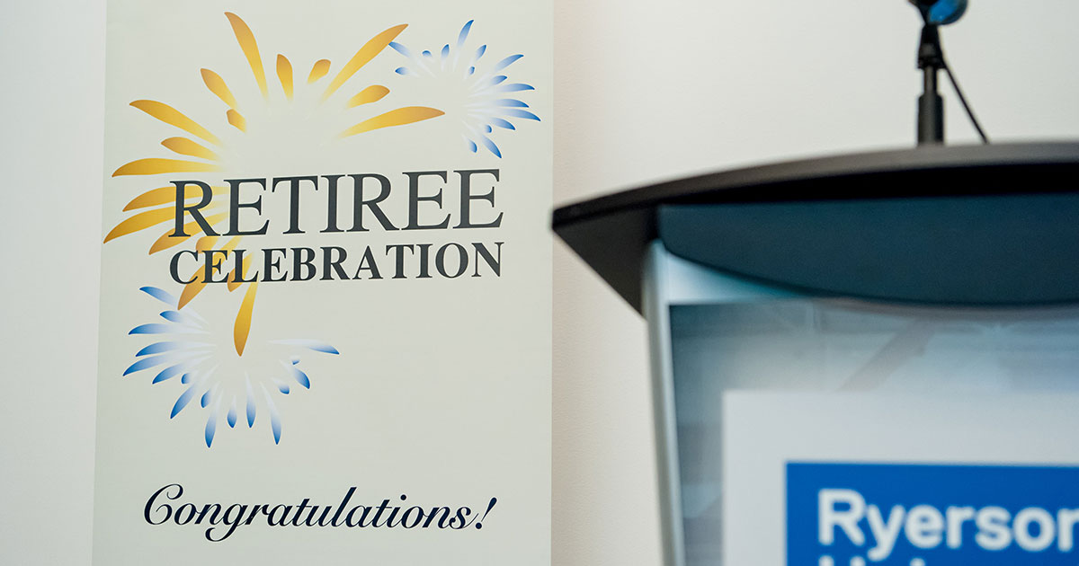 Retirement - Recognition & Awards - Toronto Metropolitan University (TMU)
