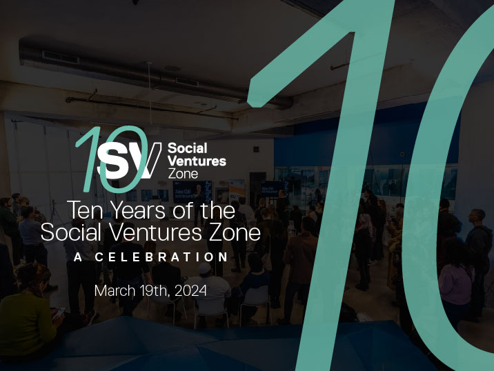 Celebrating Ten Years Of Social Innovation At The Social Ventures Zone