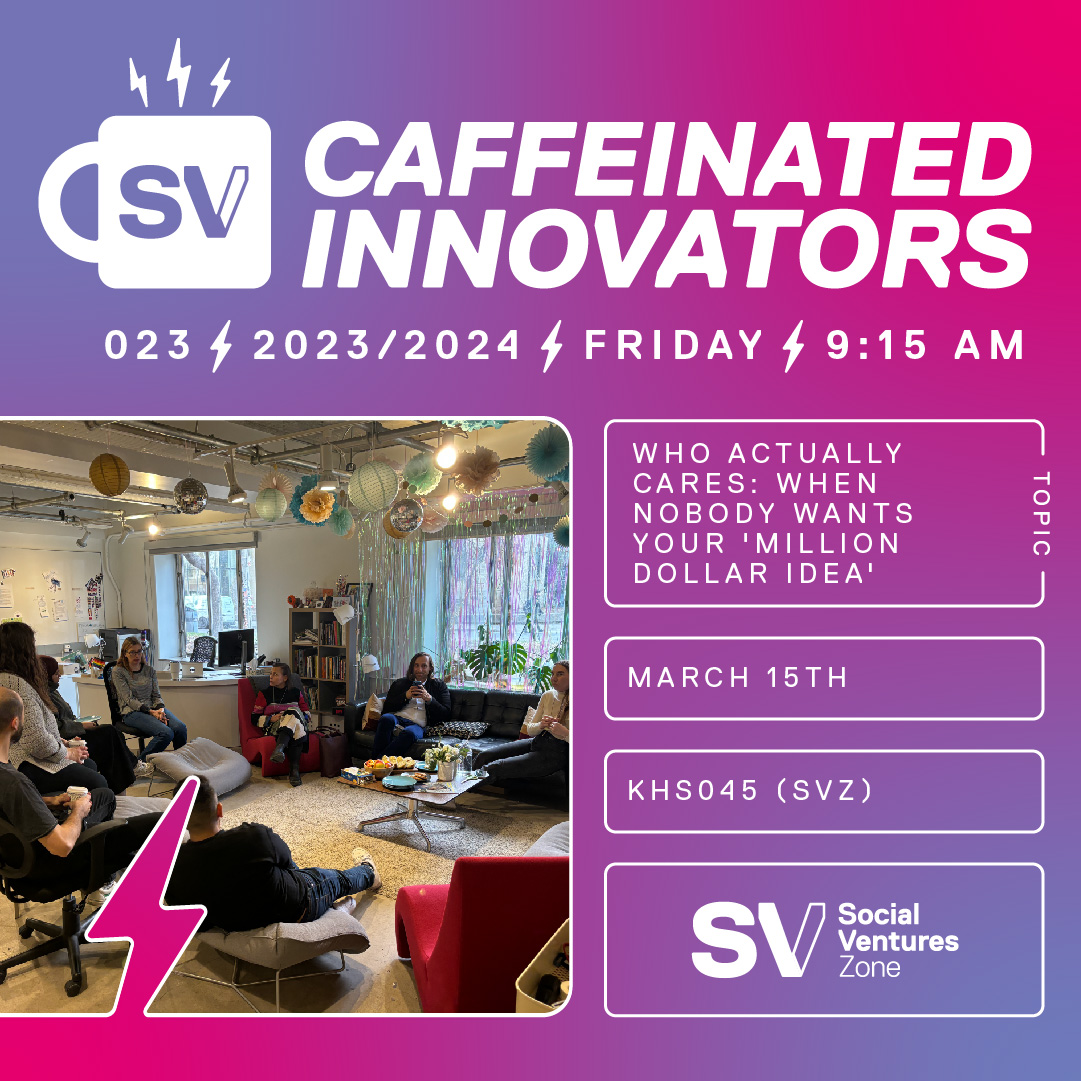 Caffeinated Innovators - Social Ventures Zone - Toronto Metropolitan University (TMU)