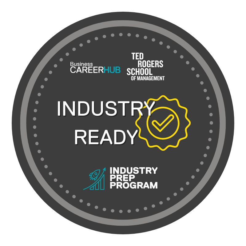 Industry Prep Program - Business Career Hub - Ted Rogers School of ...