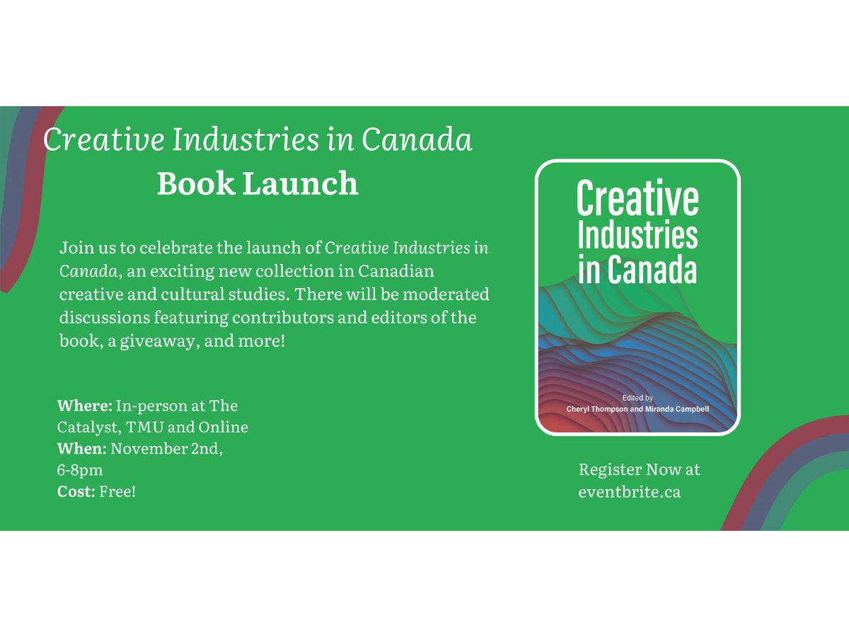 Two Professors launch book on Creative Industries in Canada - The ...