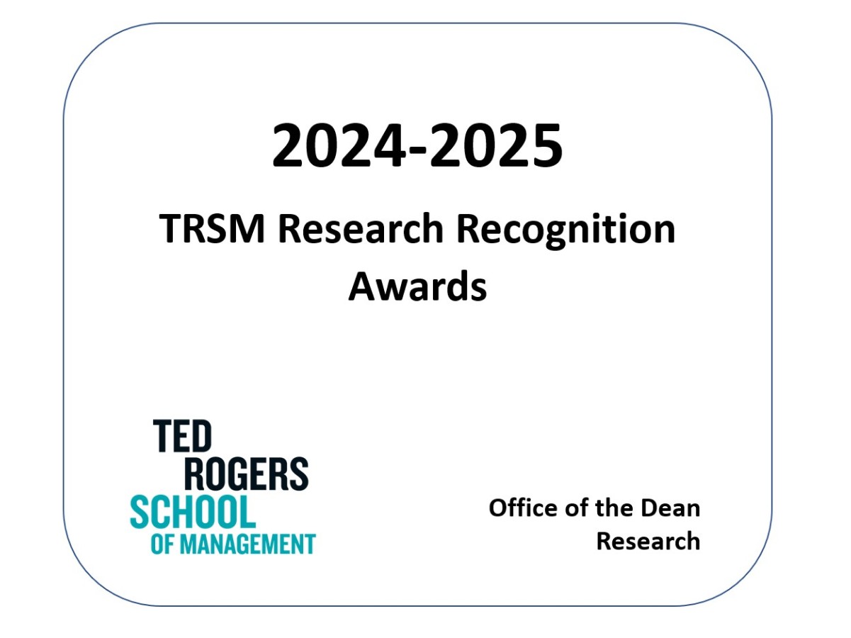 2024-2025 TRSM Research Recognition Awards - Ted Rogers School of ...