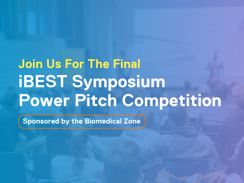 iBEST Symposium Power Pitch Competition - Biomedical Zone - Toronto ...