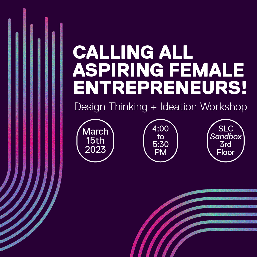 Calling All Aspiring Female Entrepreneurs! Design Thinking and Ideation Workshop - Zone Learning ...