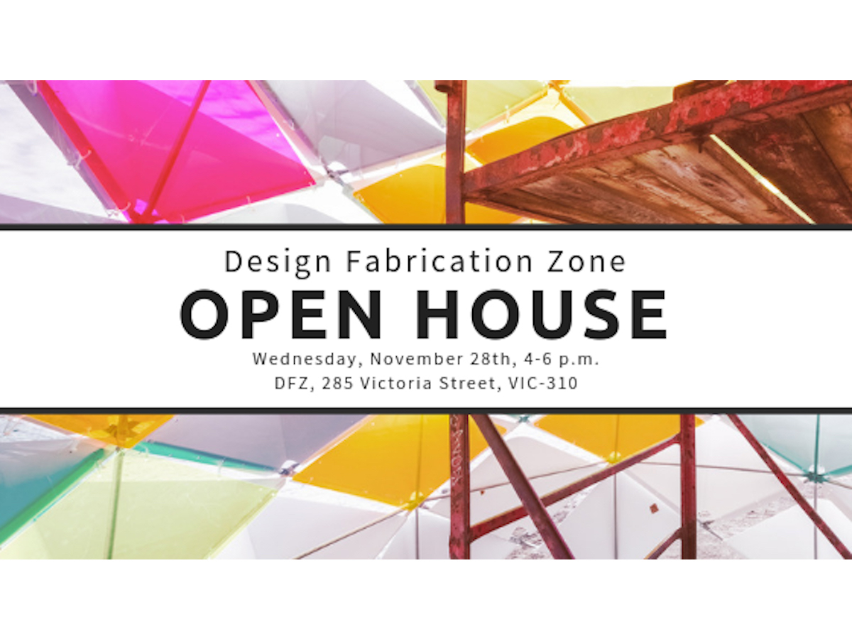 Design Fabrication Zone Open House - Zone Learning - Toronto ...