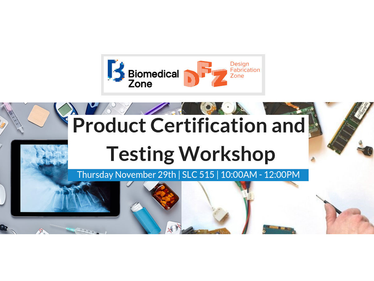 Product Certification and Testing Workshop - Zone Learning - Toronto ...